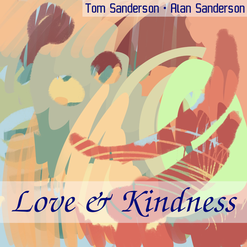 Love & Kindness – Sanderson